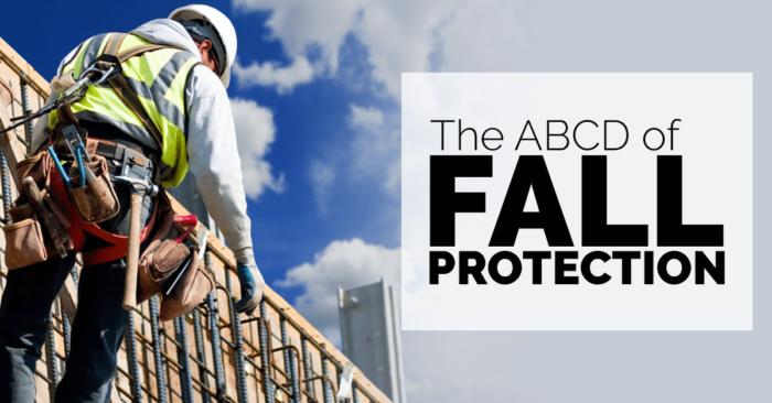 The ABCD of Fall Protection - SafetyGearPro.com