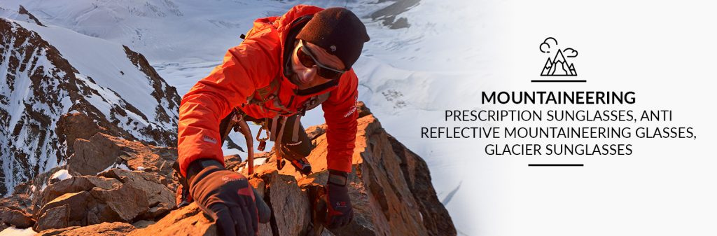 Prescription Mountaineering Glasses and Glacier Glasses for Snow