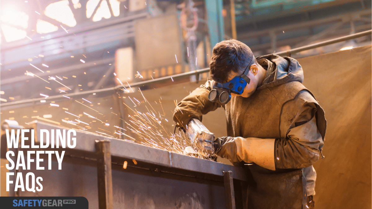 Welding Safety FAQs - SafetyGearPro.com