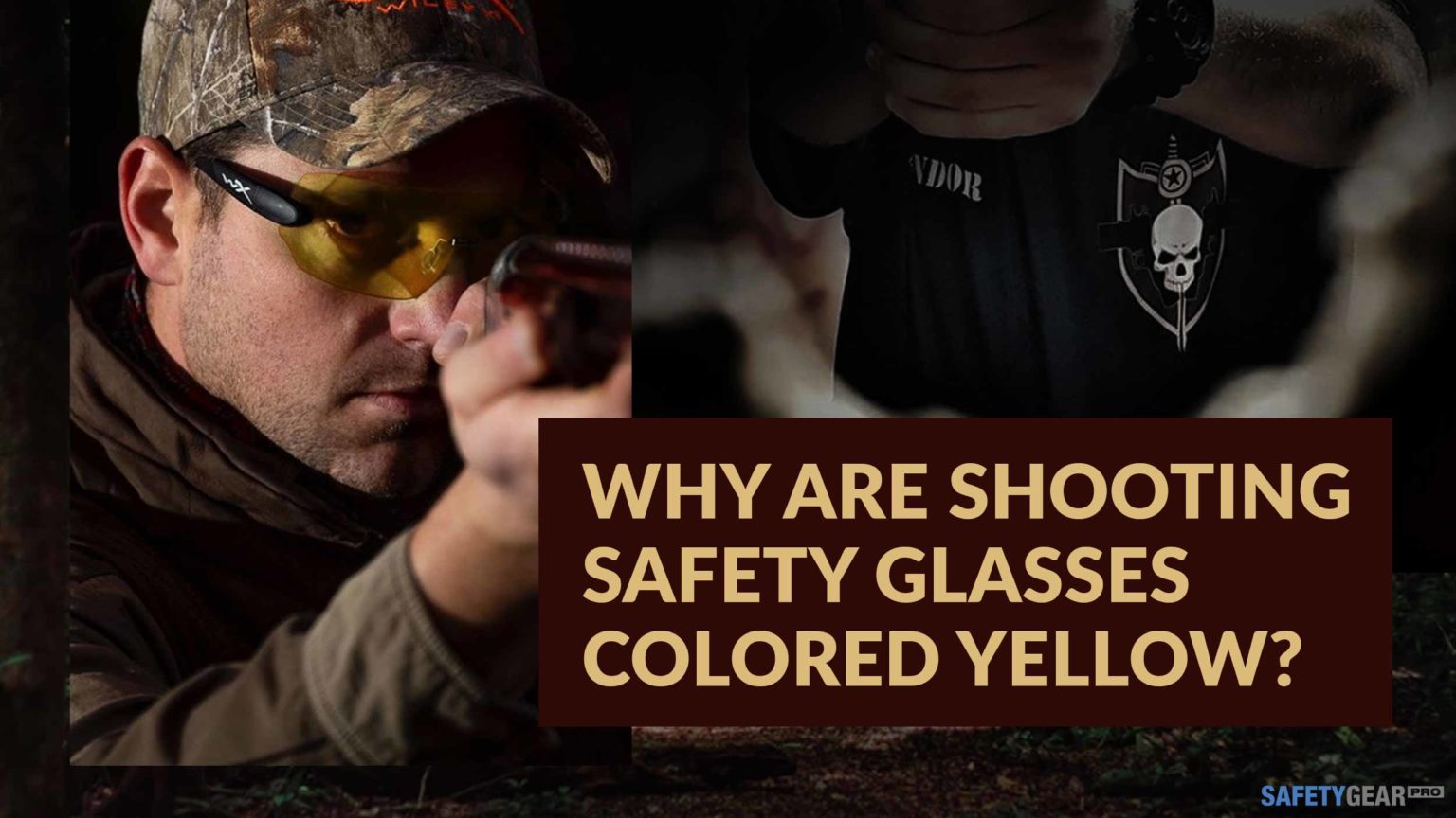 Why are shooting safety glasses colored yellow? | Safety Gear Pro