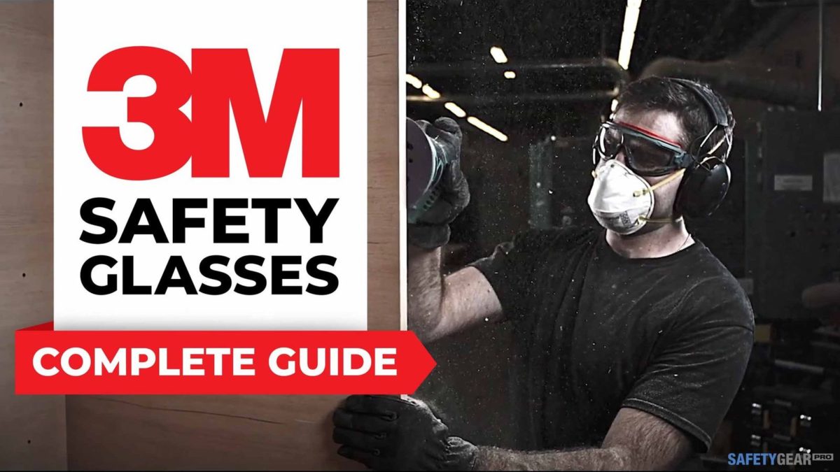 A Complete Guide To 3M Safety Glasses | Safety Gear Pro