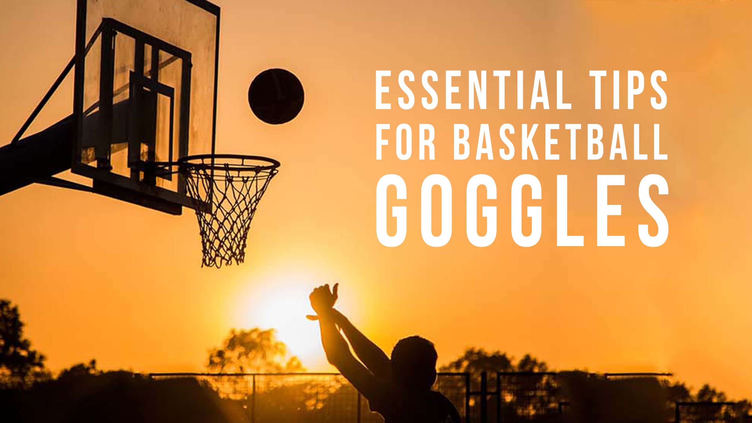 How To Compare Basketball Goggles | Safety Gear Pro