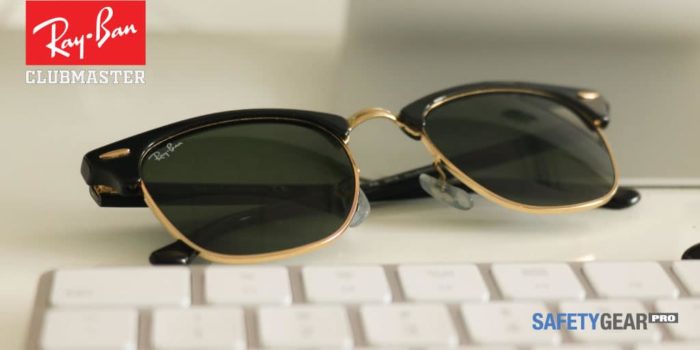 Safety Gear Pro | Ray-Ban Clubmaster Sunglasses Styles