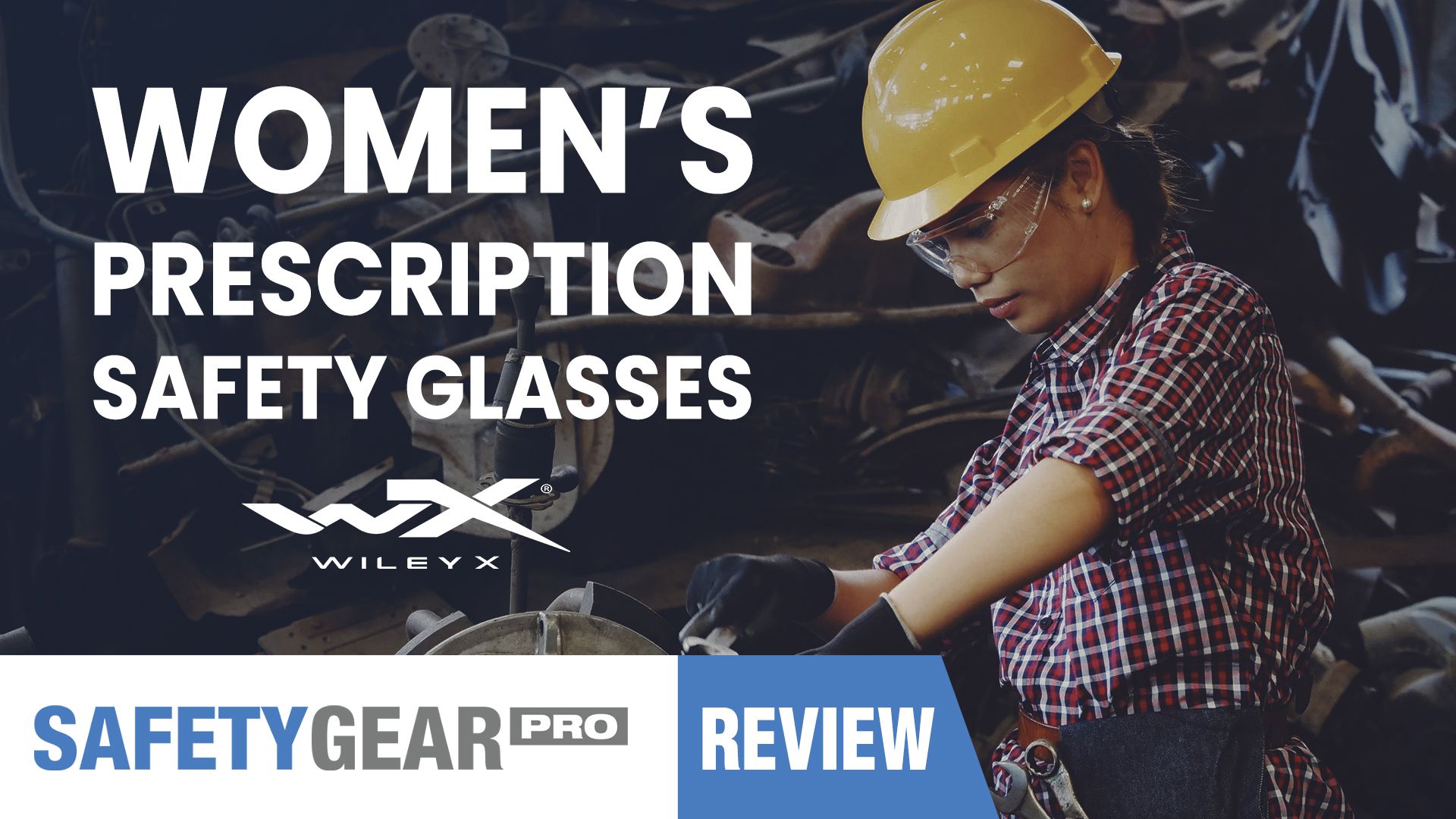 Choosing Women's Safety Glasses | Safety Gear Pro