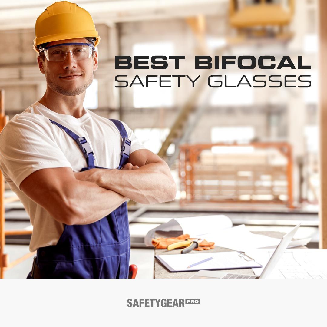 Best Bifocal Safety Glasses Safety Gear Pro