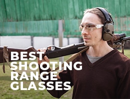 Best Shooting Range Glasses | Safety Gear Pro